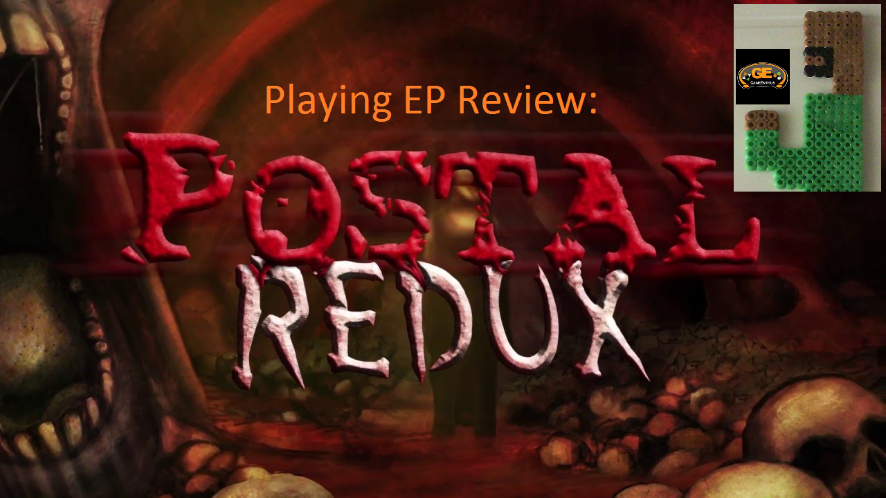 Playing EP Review: Postal Redux Steam - GameEnthus