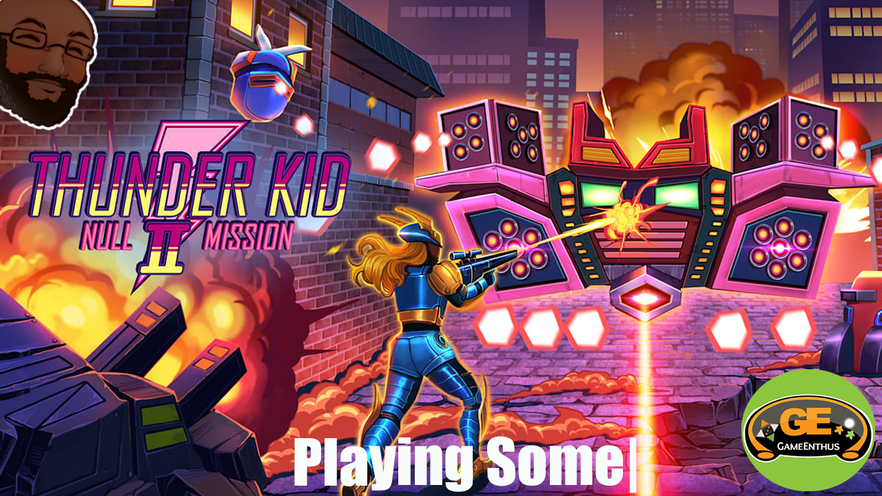 Playing Some | Thunder Kid II: Null Mission (Switch) - GameEnthus