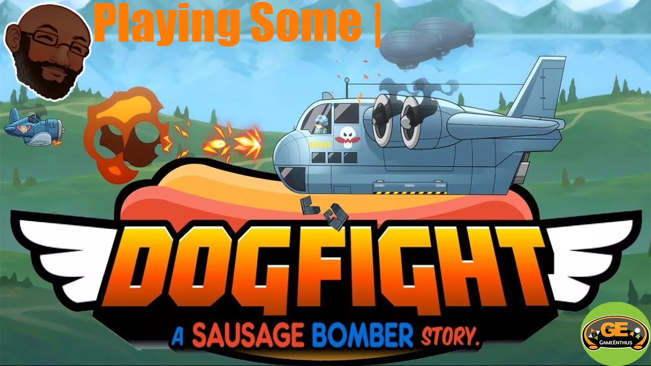 Playing Some | DogFight A Sausage Bomber Story - GameEnthus
